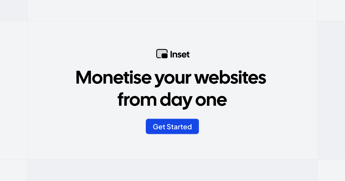 Inset - Monetise your website, blog or directory from day one | Inset